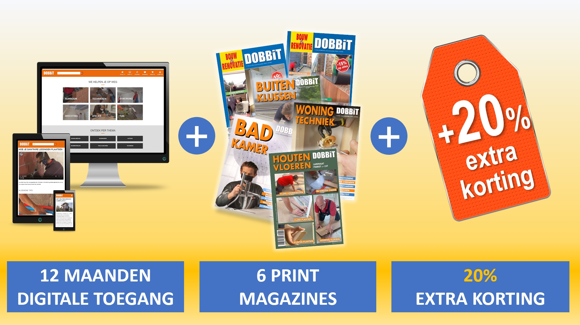 KRIJG 20% EXTRA KORTING BIJ EEN ABONNEMENT - Online magazine - Dobbit